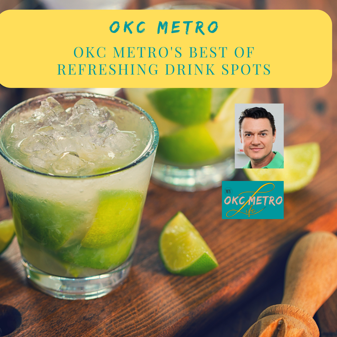 OKC Metro's Best of Refreshing Drink Spots - My OKC Metro Life