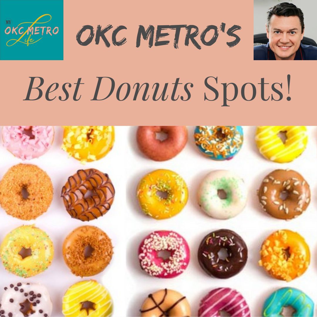 OKC Metro BEST Of Donut Spots - My OKC Metro Life