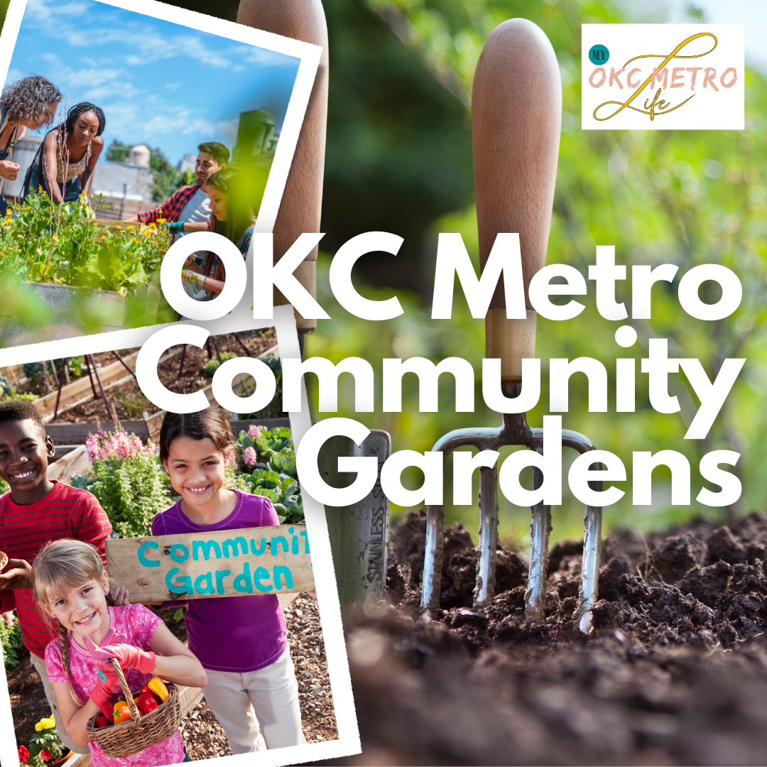 National Public Gardens Week - My OKC Metro Life