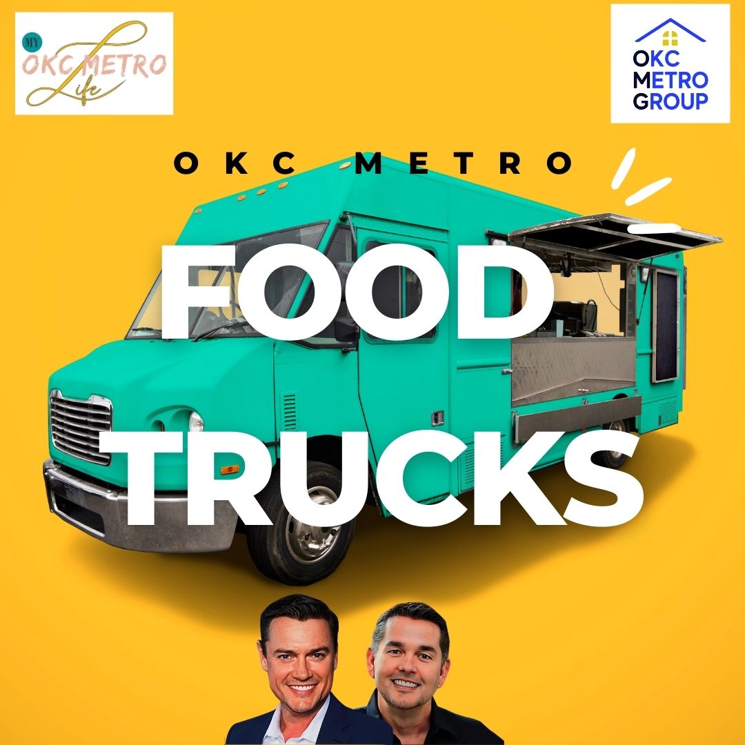 Exploring OKC's Food Truck Scene! - My OKC Metro Life