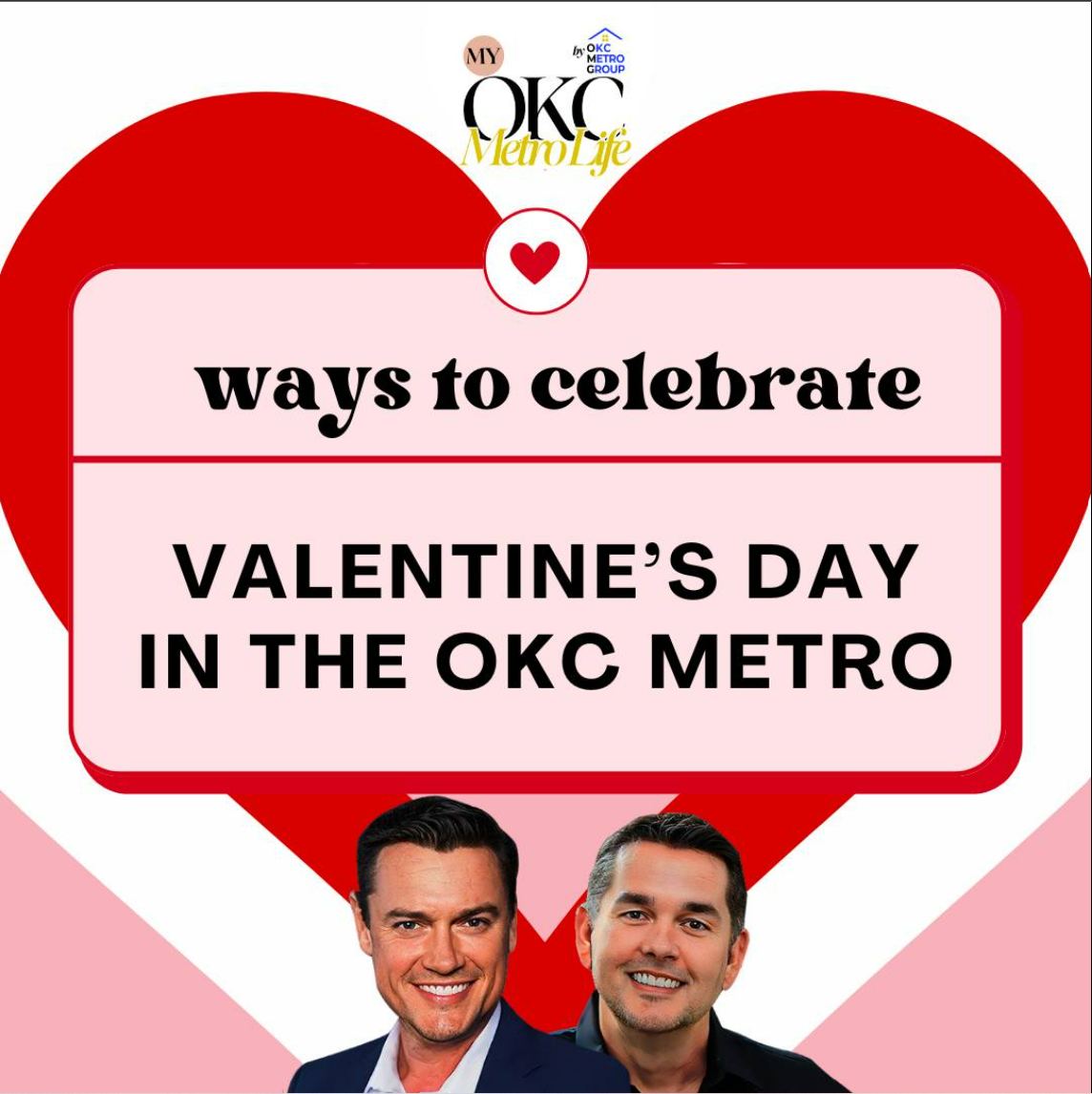 Where to Celebrate Valentine's Day in the OKC Metro - My OKC Metro Life