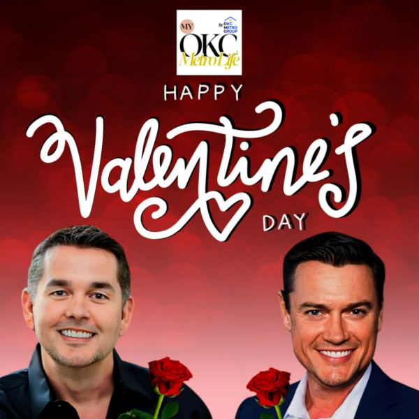 Happy Valentine's Day, OKC Metro! - My OKC Metro Life