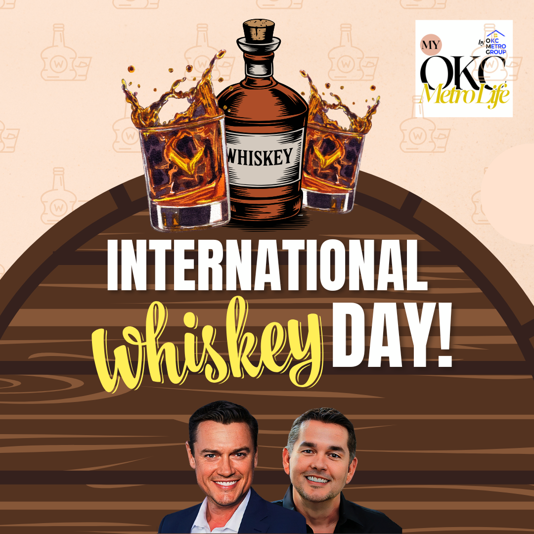 International Whiskey Day! - My OKC Metro Life